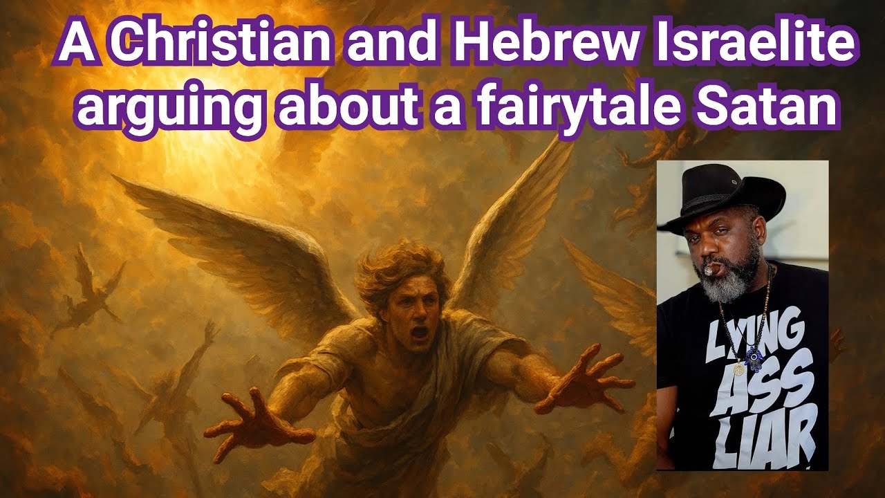 A Christian and Hebrew Israelite arguing about a fairytale Satan - YouTube
