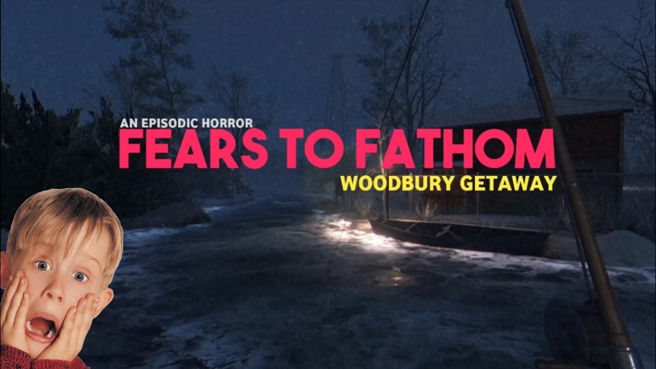 fears to fathom episode 5 [woodbury getaway] [fears to fathom] - YouTube