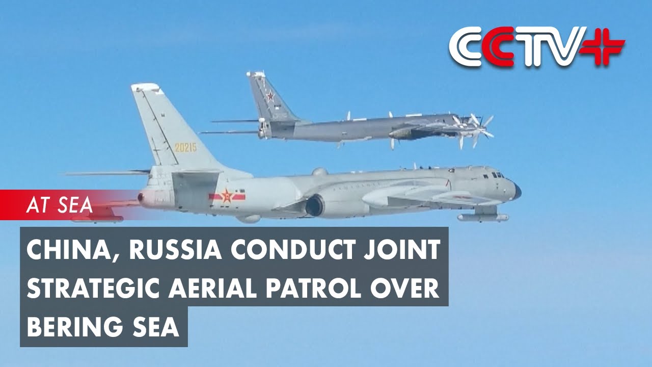 China, Russia Conduct Joint Strategic Aerial Patrol Over Bering Sea ...