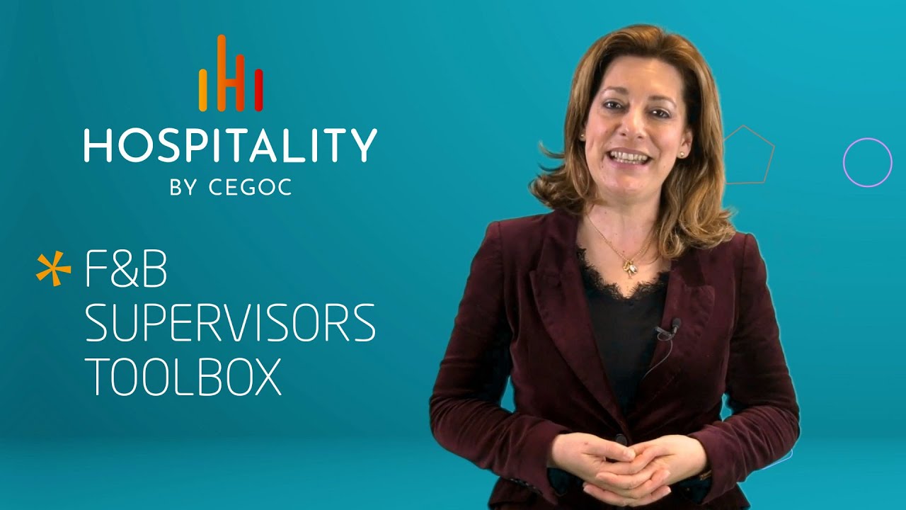 F&B Supervisors Toolbox - Hospitality by CEGOC - YouTube