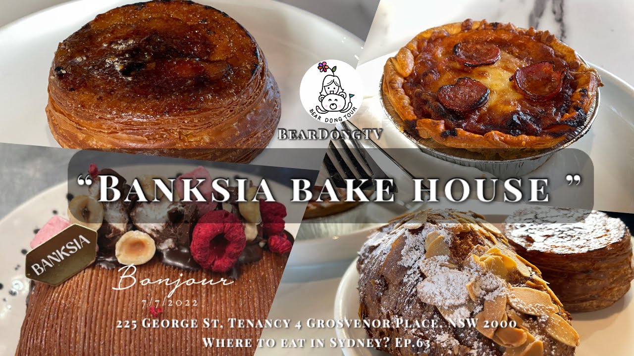BearDongTV: Where to eat in Sydney? EP.63; Banksia bake house, Lovely ...