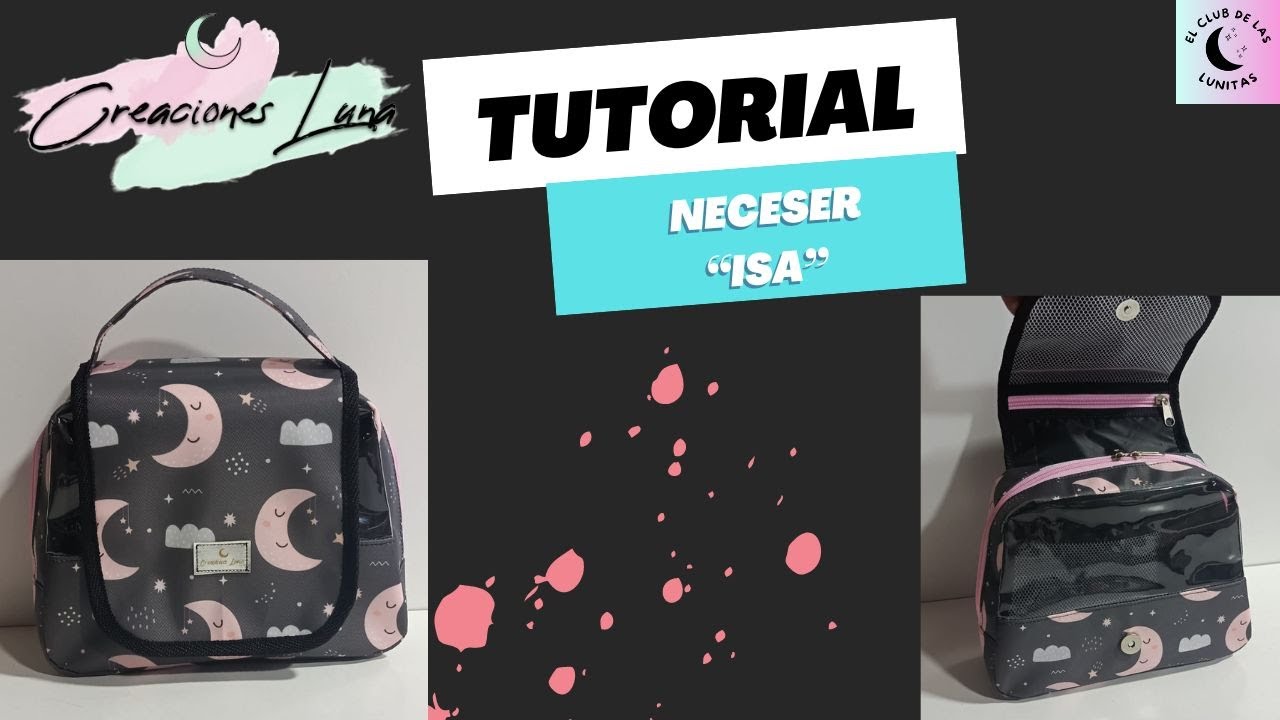TUTORIAL - Neceser "Isa" - YouTube