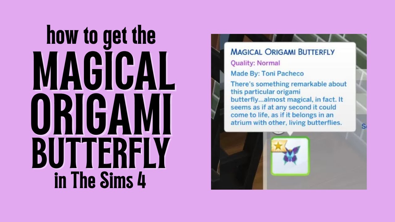 How to Get the Magical Origami Butterfly in The Sims 4: Adventure ...