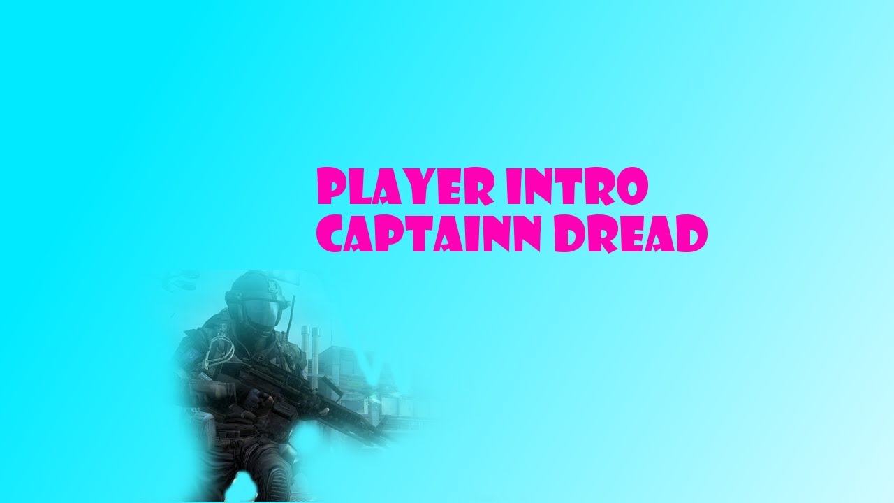 Player Intro: Captainn Dread - YouTube