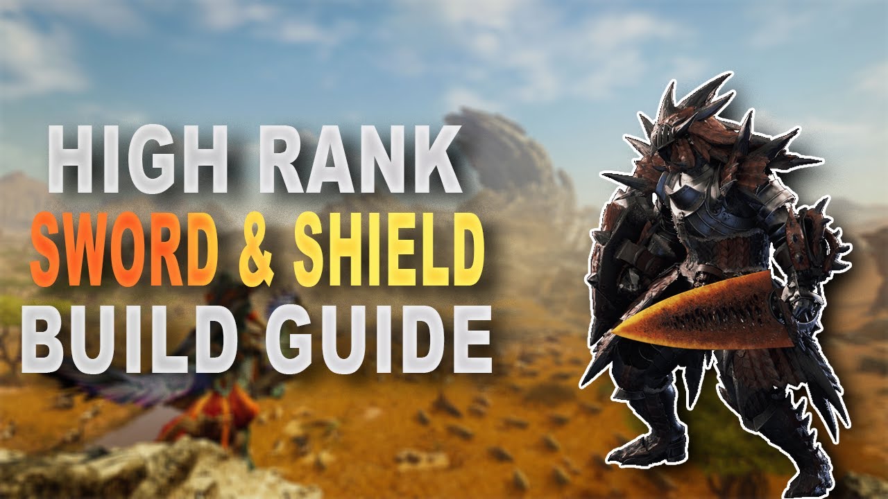 High Rank Sword And Shield Build Guide [Monster Hunter Wilds] - YouTube