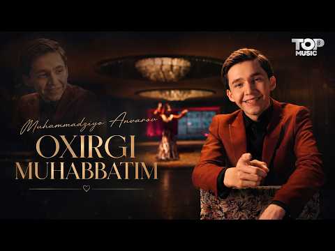 Muhammadziyo Anvarov - Oxirgi Muhabbatim (Mood Video)