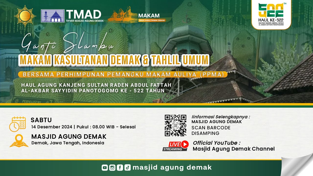 🔴LIVE MASJID AGUNG DEMAK "GANTI SLAMBU MAKAM KASULTANAN DEMAK BINTORO ...