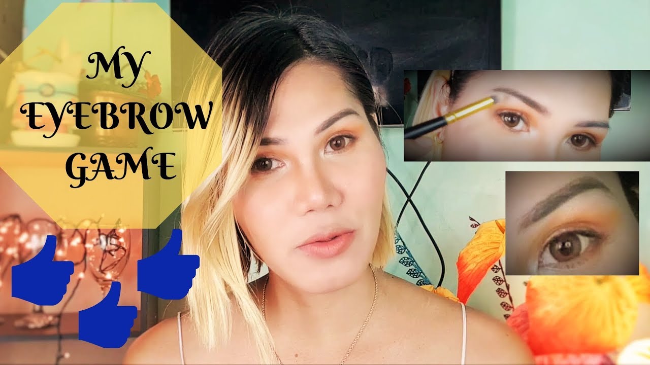 EYEBROW TUTORIAL: MY KILAY GAME - YouTube