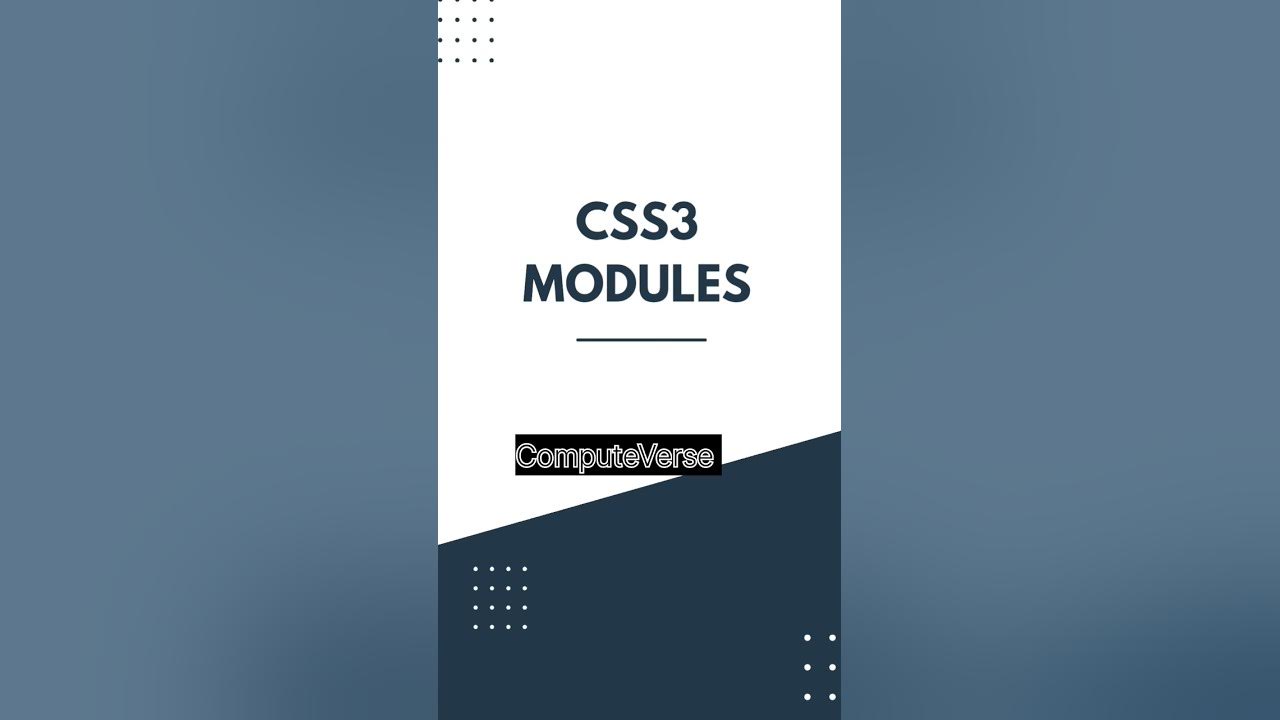 Css3 Modulesenhancing Web Styling With Modern Capabilities Shorts Short Youtube