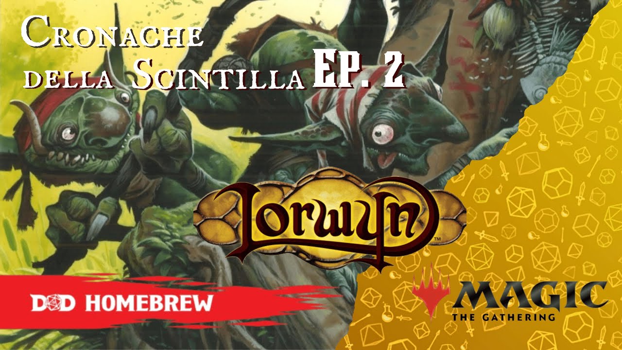 Cronache della scintilla: Lorwyn, dis-avventure da boggart #dnd #mtg ...