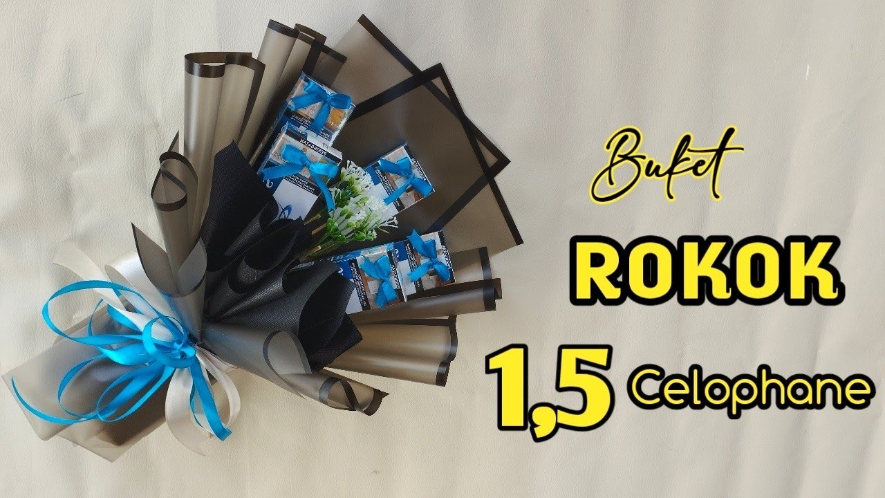TUTORIAL BUKET ROKOK 5 PCS LOW BUDGET 1,5 LEMBAR CELOPHANE - YouTube