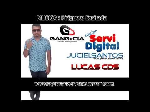 Gang e Cia - Piriguete Excitada By EQUIPE SERVI DIGITAL