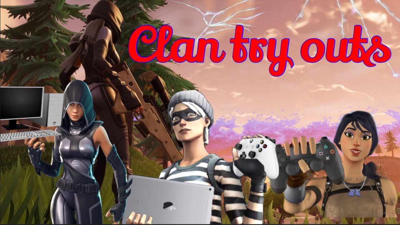 Fortnite clan tryout - YouTube