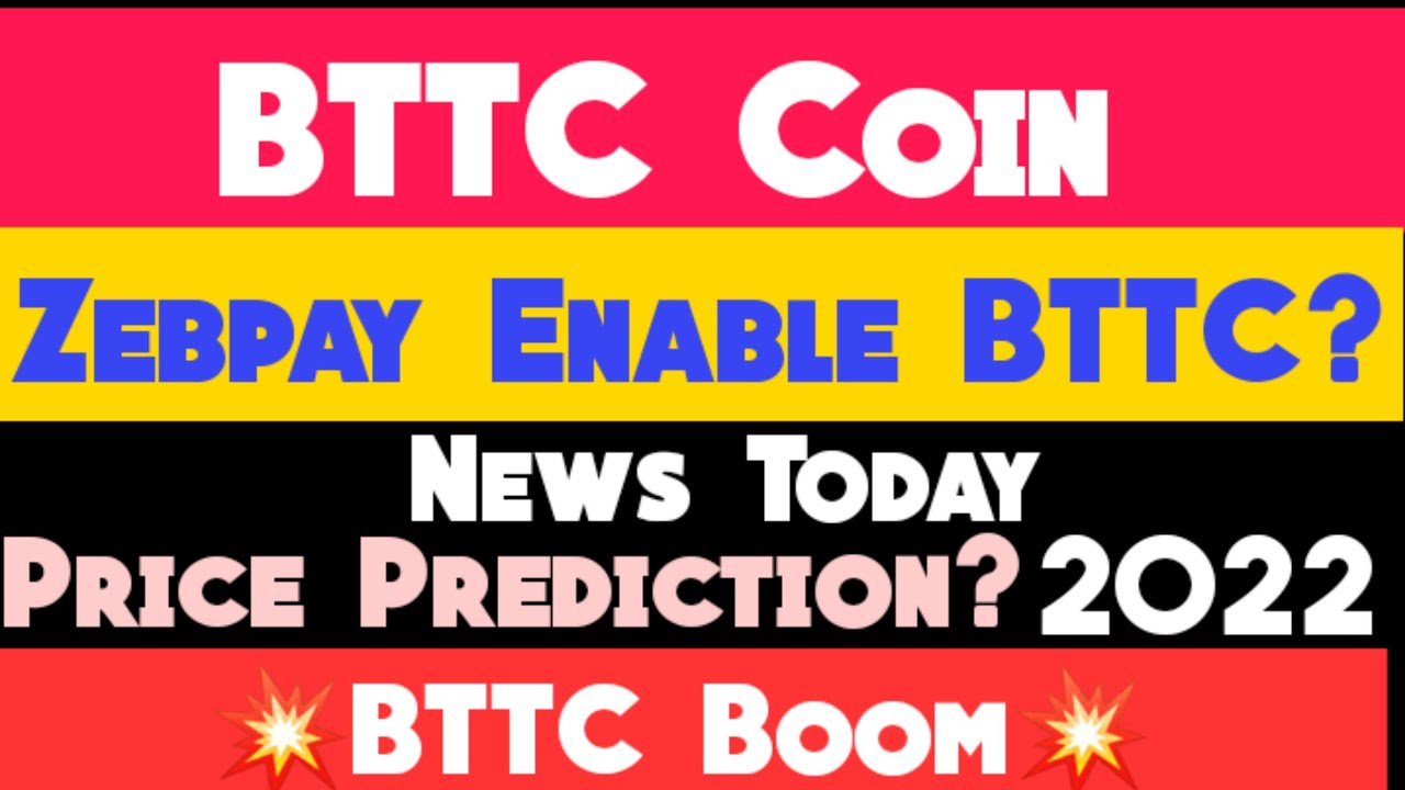 🔥BTTC Coin | BTTC Zebpay | BTTC Coin Price Prediction | BTTC News Today ...