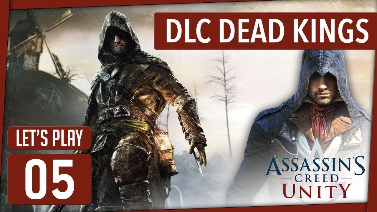 DLC: Dead Kings Assassin's Creed: Unity #34 - YouTube