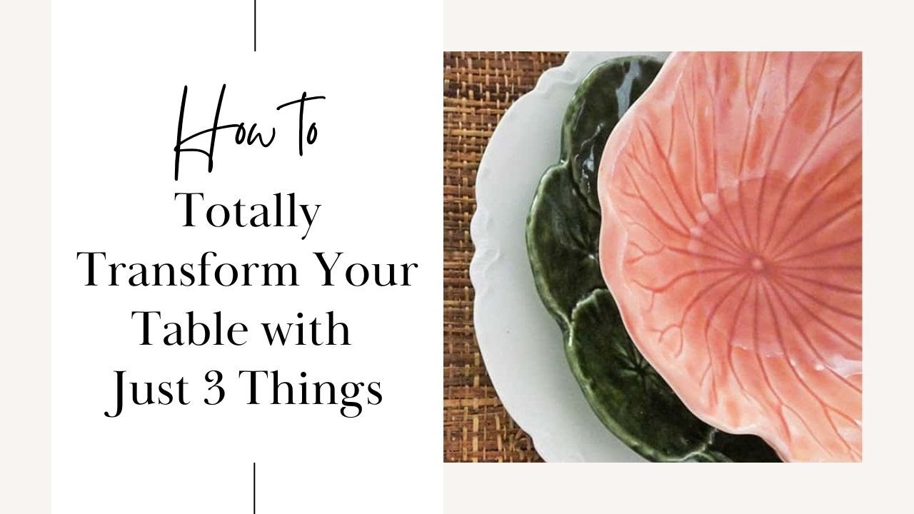 Transform Your Table with Just 3 Things ~ Simple Tablescapes ~ Decorate ...
