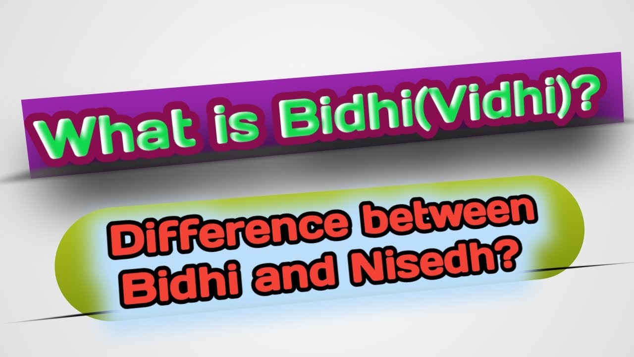What is Bidhi || Difference between Bidhi and Nisedh || - YouTube