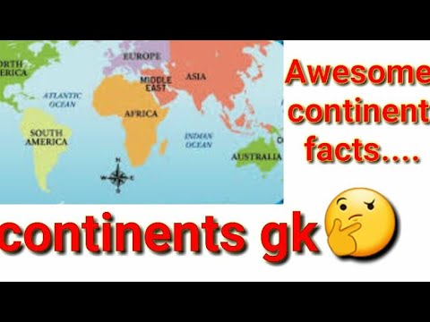 Continent gk 2022, world geography,basic general knowledge of continents 2022 - YouTube