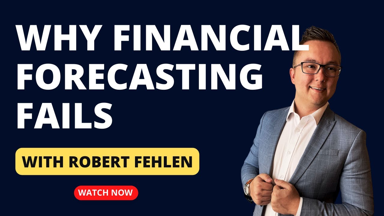 Why Financial Forecasting Fails | Robert Fehlen - YouTube