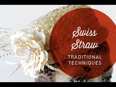 Hat Classes - Swiss Straw: Traditional Techniques Preview - YouTube