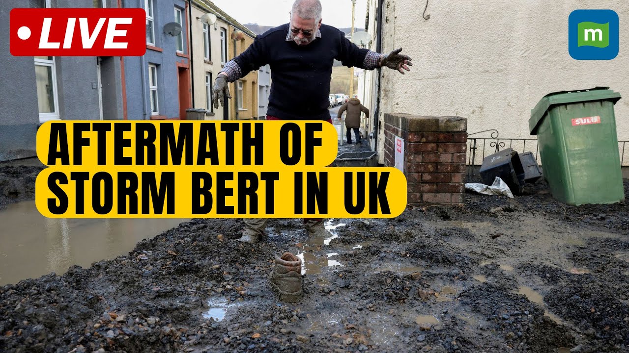 Live: Storm Bert leaves destruction trail in United Kingdom | N18G ...