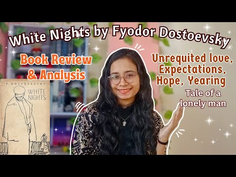 White Nights Summary And Review - Fyodor Dostoevsky