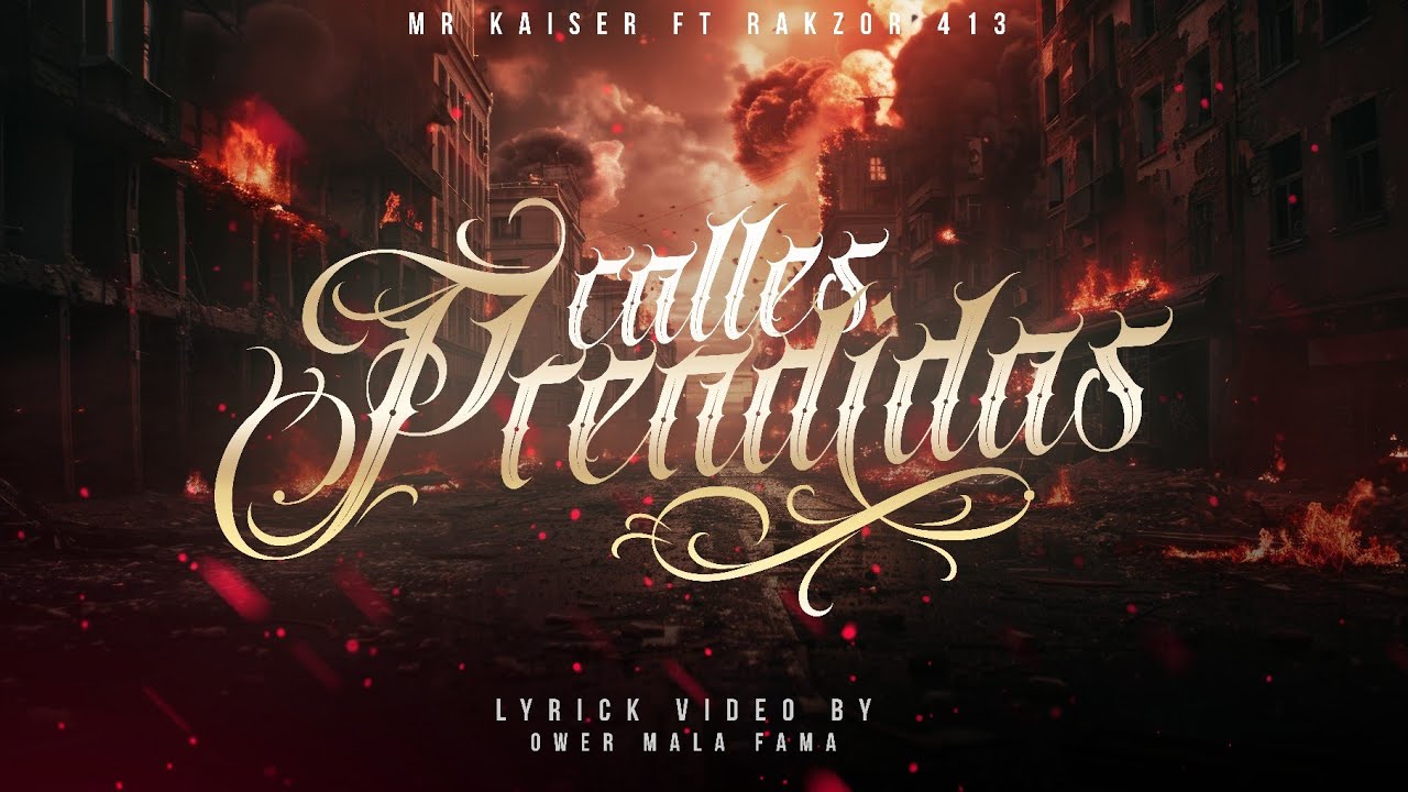 MR KAISER FT RAKZO 413 - CALLES PRENDIDAS 🔥 [VIDEO LIRYC] - YouTube