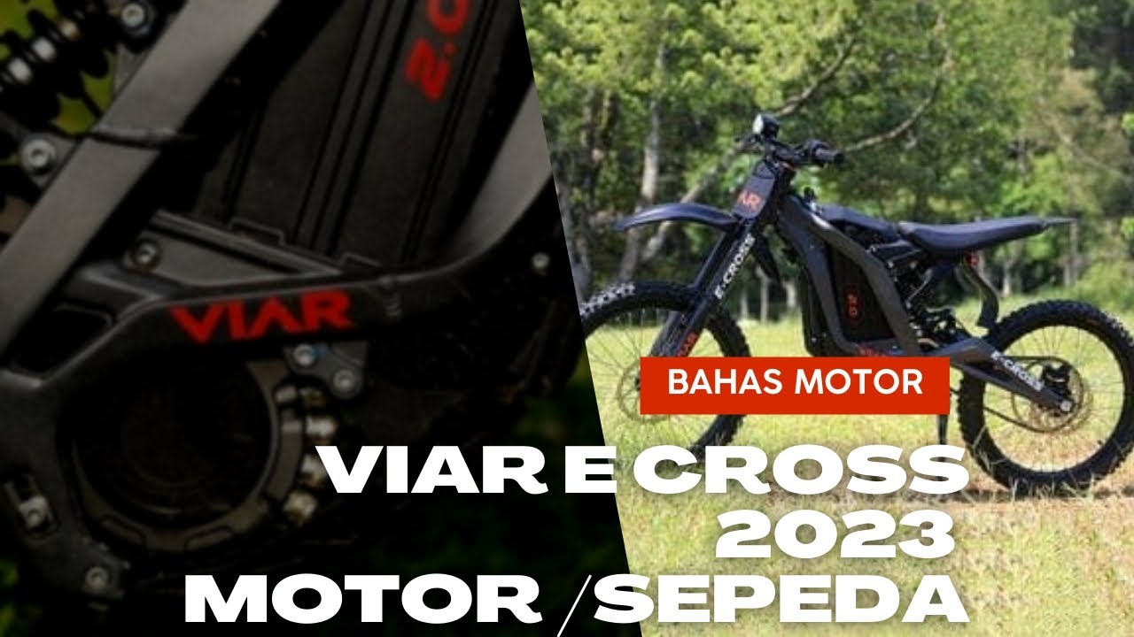 VIAR E CROSS INI MOTOR ATAU SEPEDA? MOTOR CROSS ENTENG BANGET!!! - YouTube