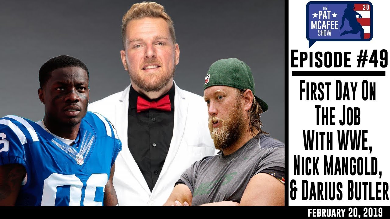 PMS 2.0 Ep. 49 - First Day On The Job With WWE, Nick Mangold, & Darius ...