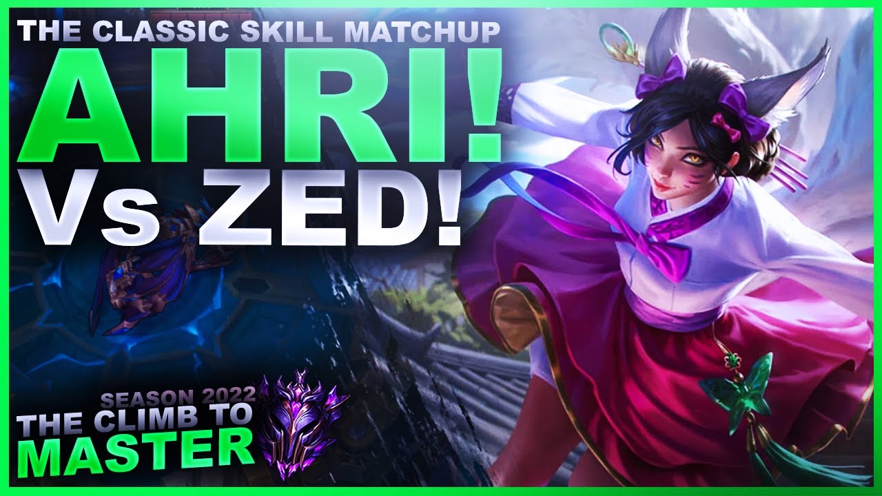 LEAGUES CLASSIC SKILL MATCHUP... AHRI Vs ZED! - Climb to Master ...