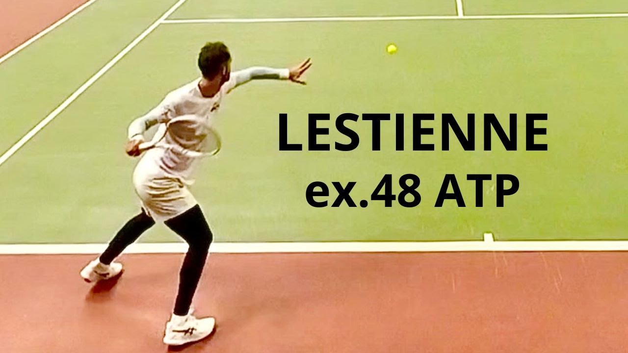 Coaching et Meilleurs Points C.Lestienne (ex-48 ATP) VS L. Massard (695 ...