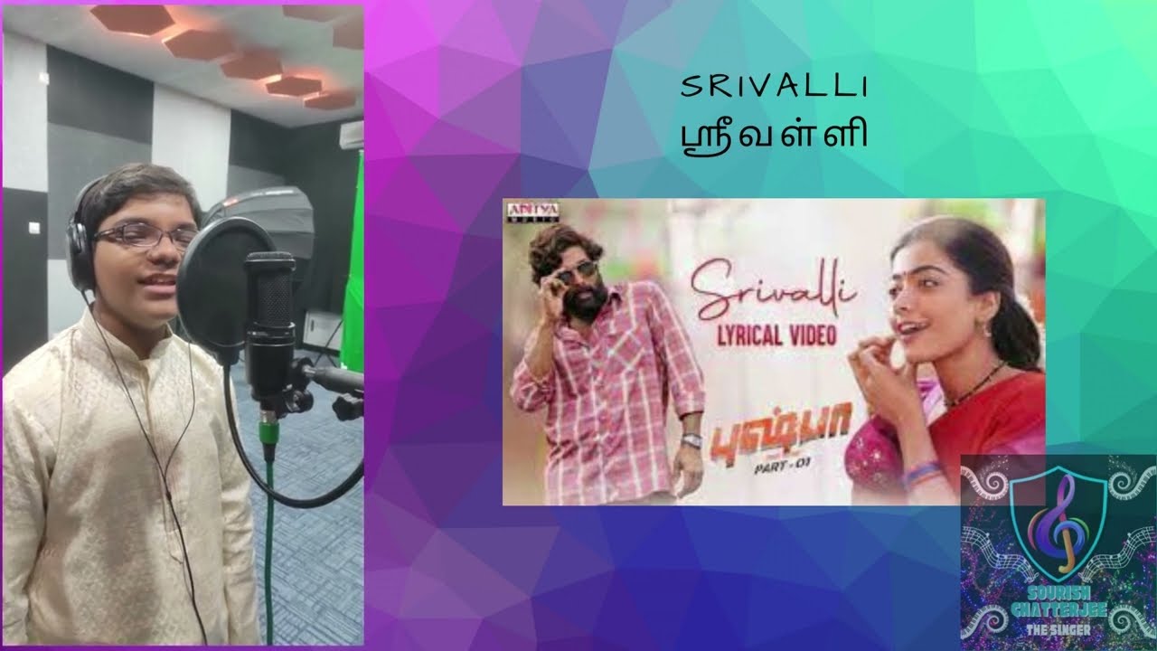 Srivalli | ஸ்ரீவல்லி | DSP | Pushpa : The Rise | Sourish Chatterjee - The Singer - YouTube