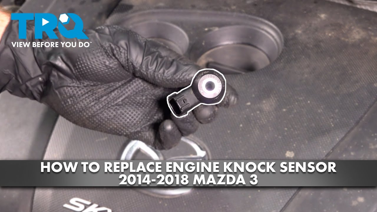 How to Replace Engine Knock Sensor 2014-2018 Mazda 3 2.0L L4 - YouTube
