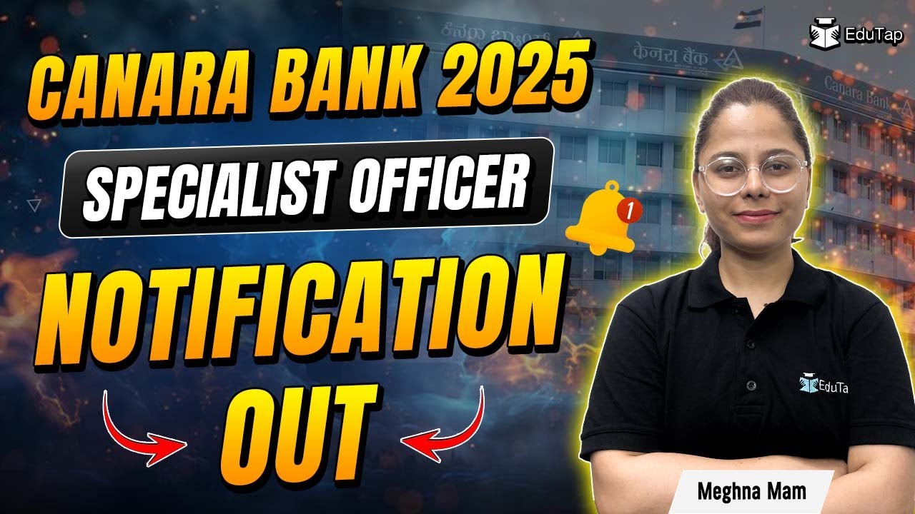 Canara Bank Recruitment 2025 | Canara Bank SO Notification 2025 ...