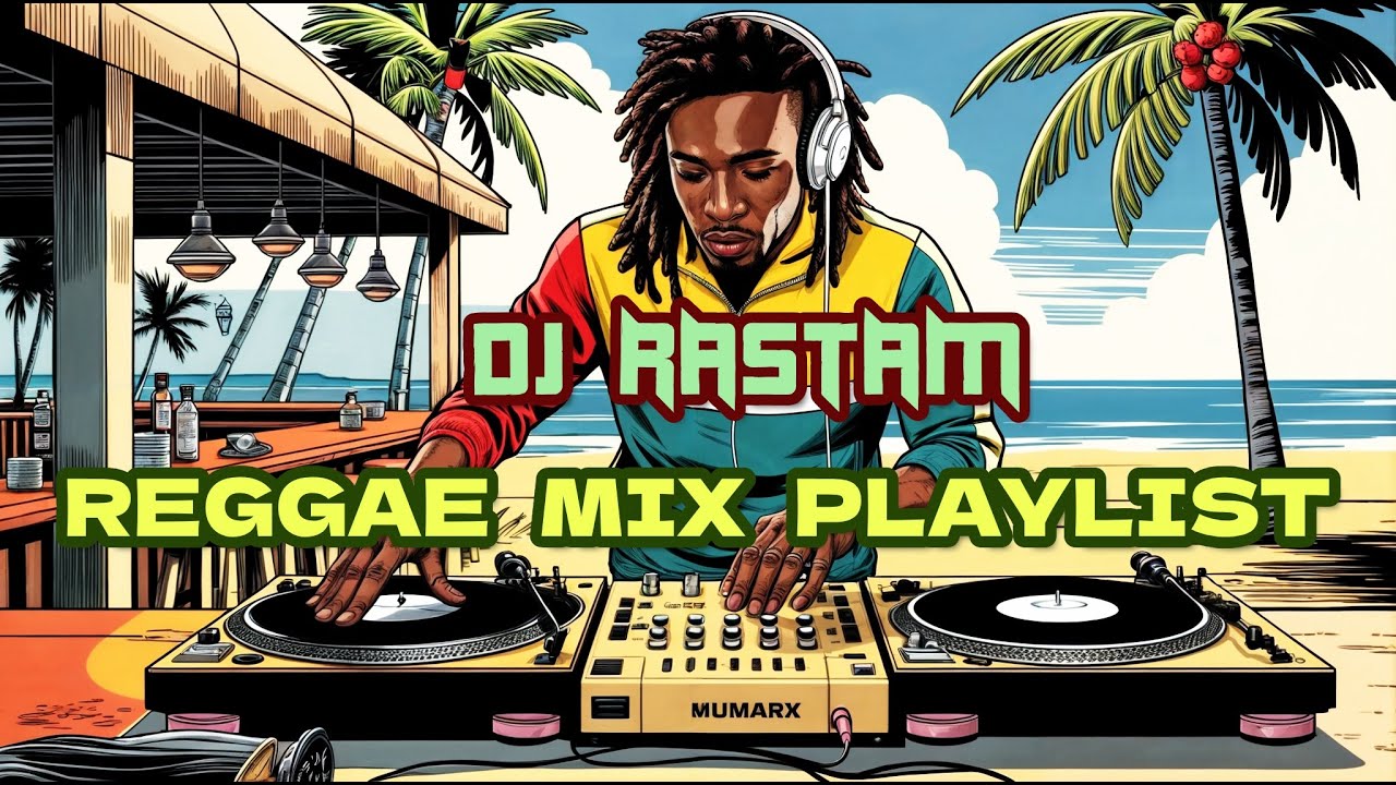 Reggae Mix Playlist - DJ RastaM (Reggae Love Songs) - YouTube
