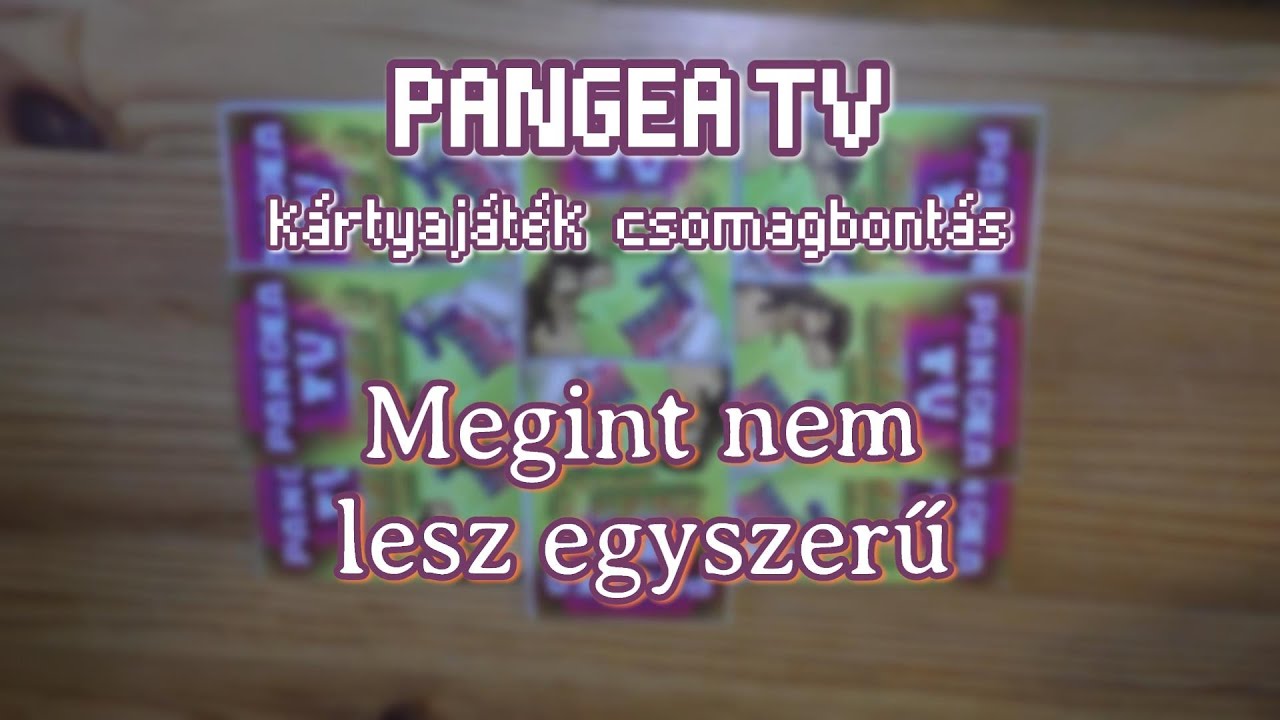 Pangea TV kártyajáték – Megint nem lesz egyszerű / Csomagbontás (2025 ...
