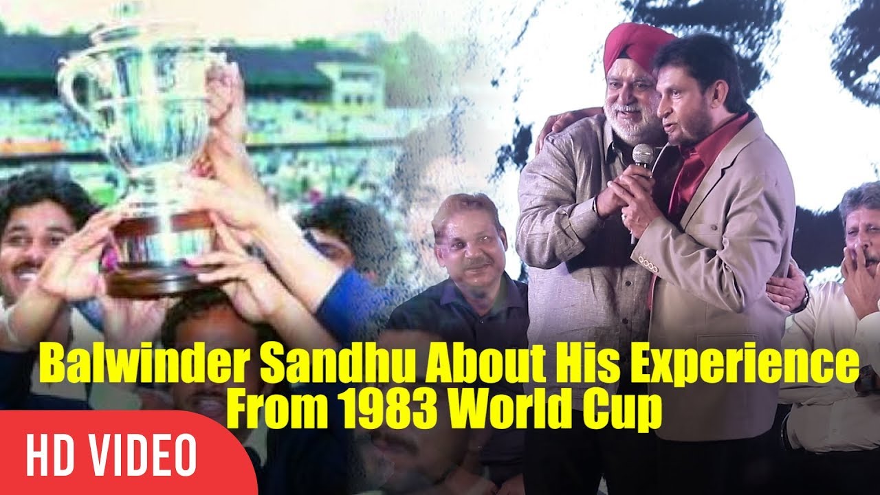 Balwinder Sandhu's Experience From 1983 World Cup | Secrets Of 1983 ...