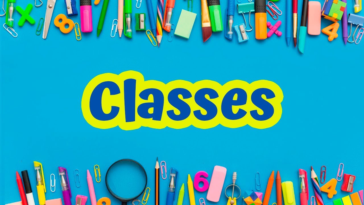 Classes - YouTube