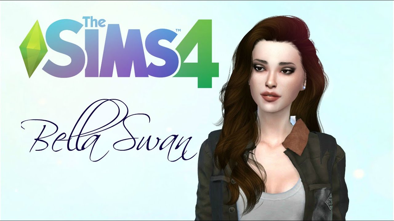 CREATE A SIM | THE SIMS 4|Создание персонажа Bella Swan - YouTube