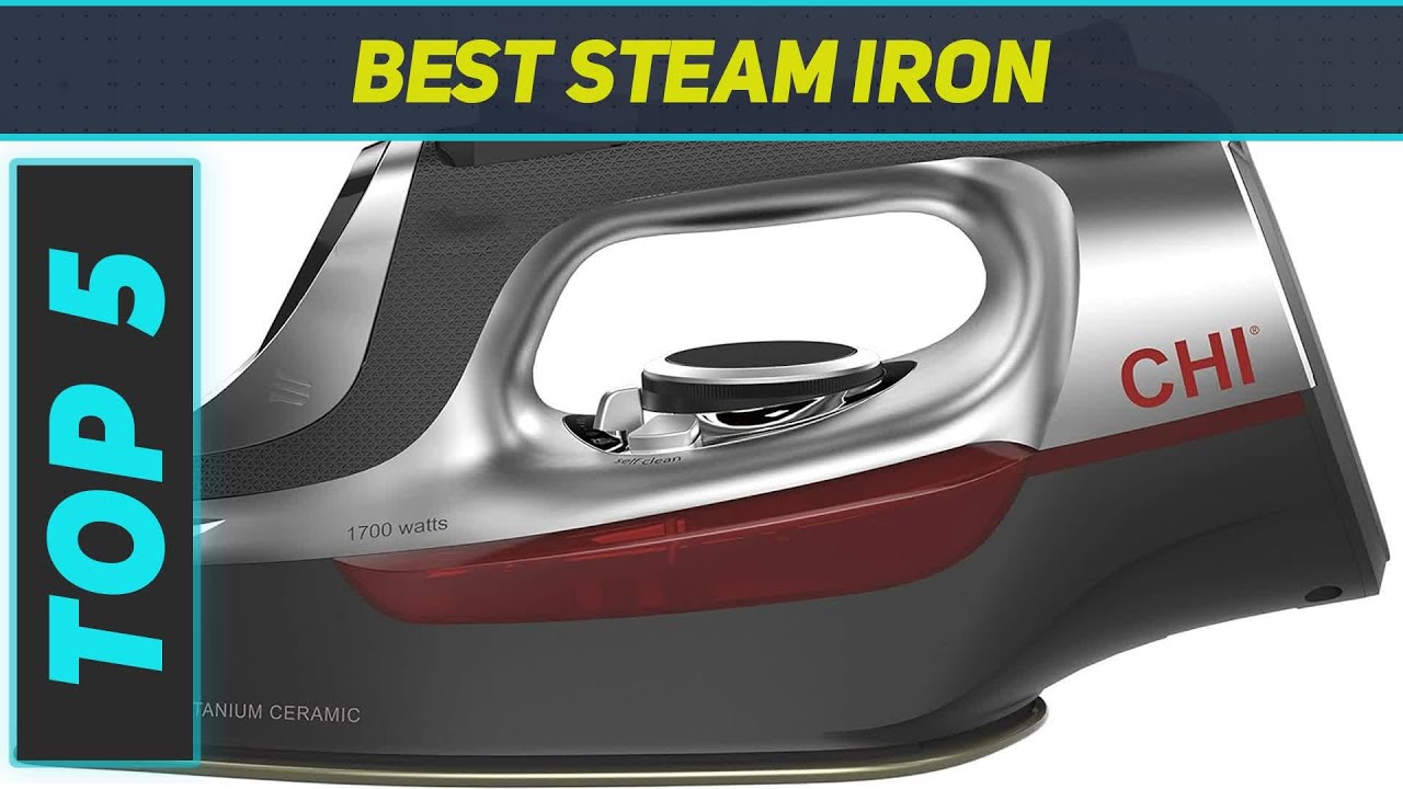 Top 5 Best Steam Iron in 2023 - YouTube