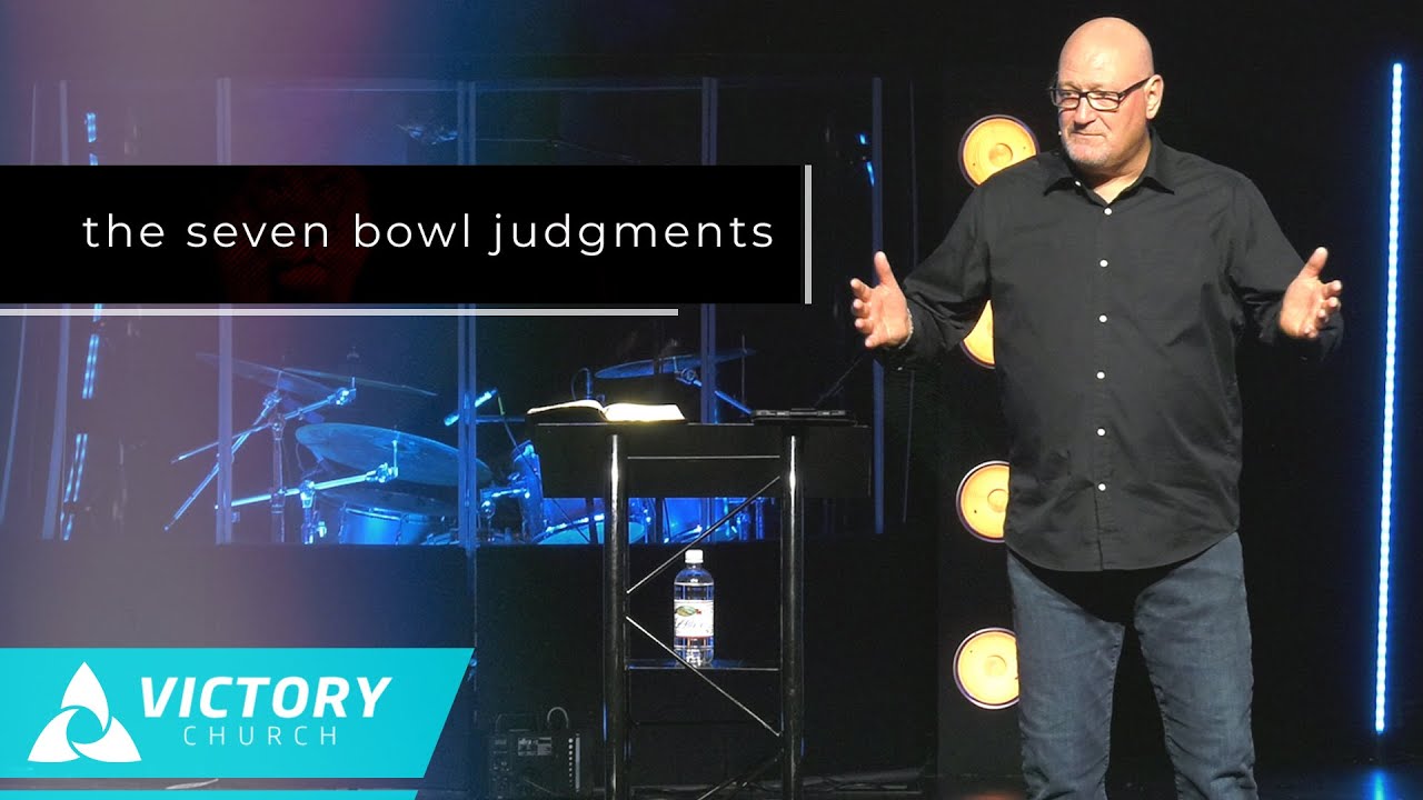 The Book of Revelation (Part 28 - The Seven Bowl Judgments) | Mitch ...