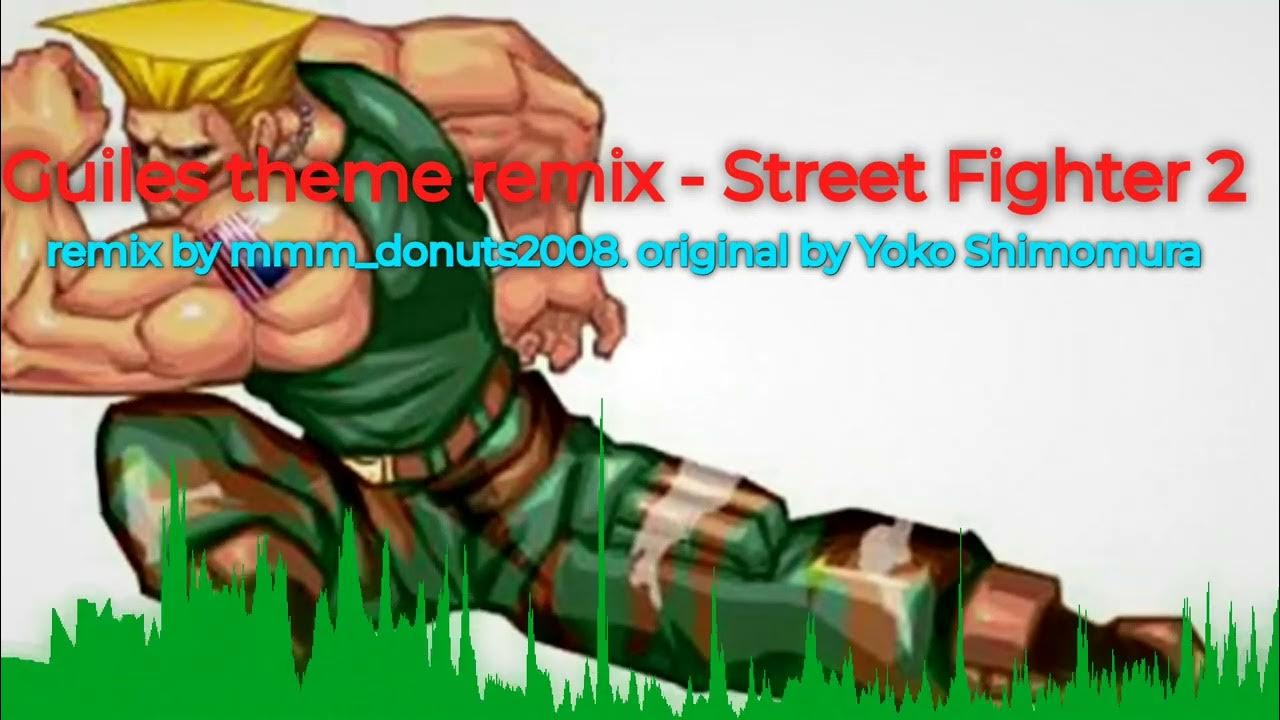 Guiles theme remix - Street Fighter 2 - YouTube