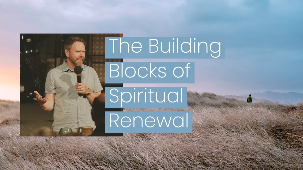 The Building Blocks of Spiritual Renewal | Nehemiah 8:1 18 - YouTube
