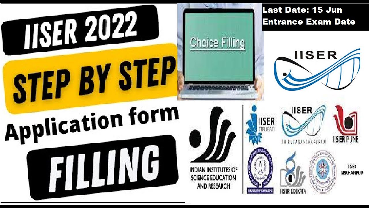 How To Fill IISER Application Form 2022| IISER Choice Filling 2022 ...