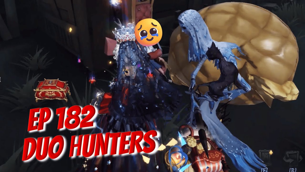 DUO HUNTERS EP 182 IDV #第五人格 #hupperkupper #identityv #gaming # ...