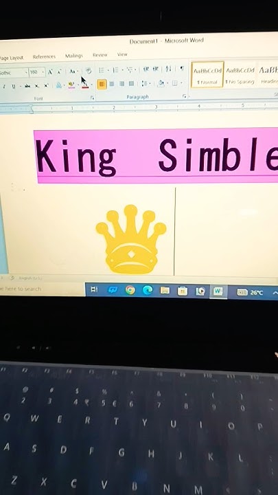 King Simble Ms Word Microshoft Word Me Msword Youtube