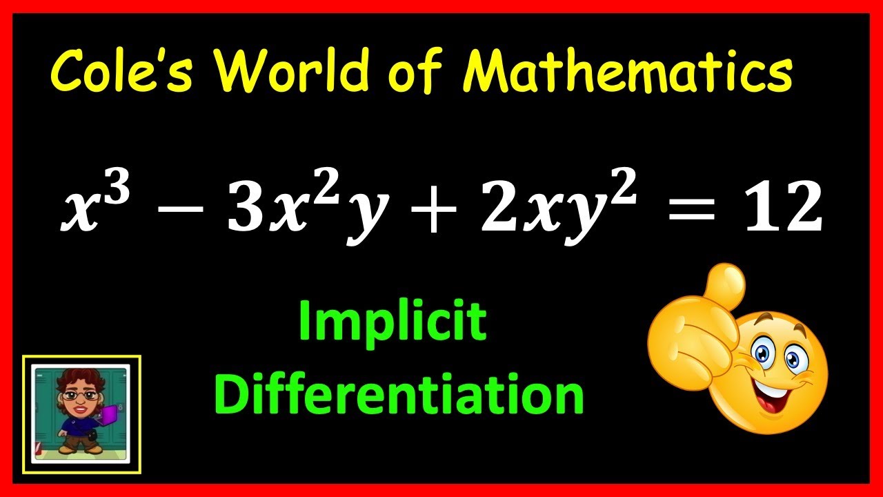 Implicit Differentiation X 3 3x 2y 2xy 2 12 Calculus 1 YouTube