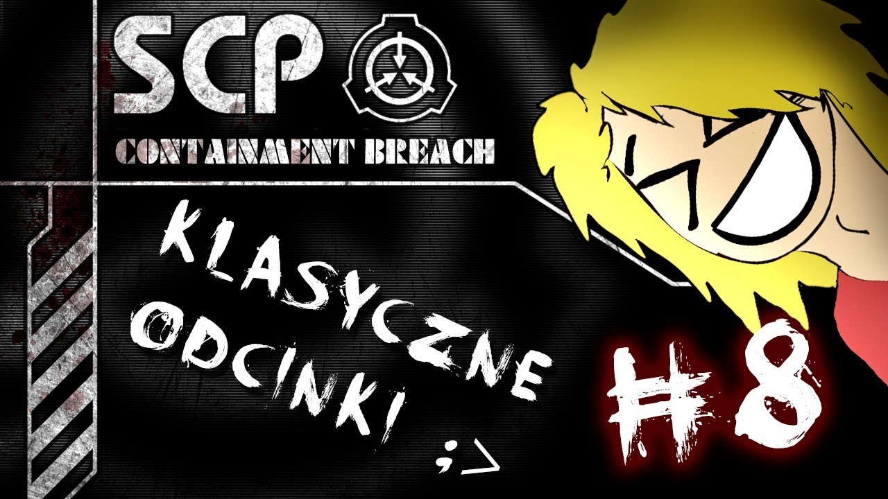 SCP: Containment Breach #8 - GOD MODE ON BITCHES ! - YouTube