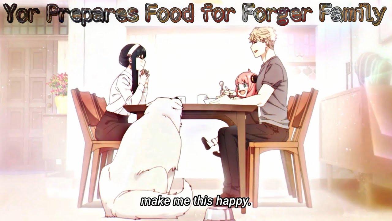 Yor Learns to cook | Loid Anya Happy | sub | Spy x Family part2 #anime ...