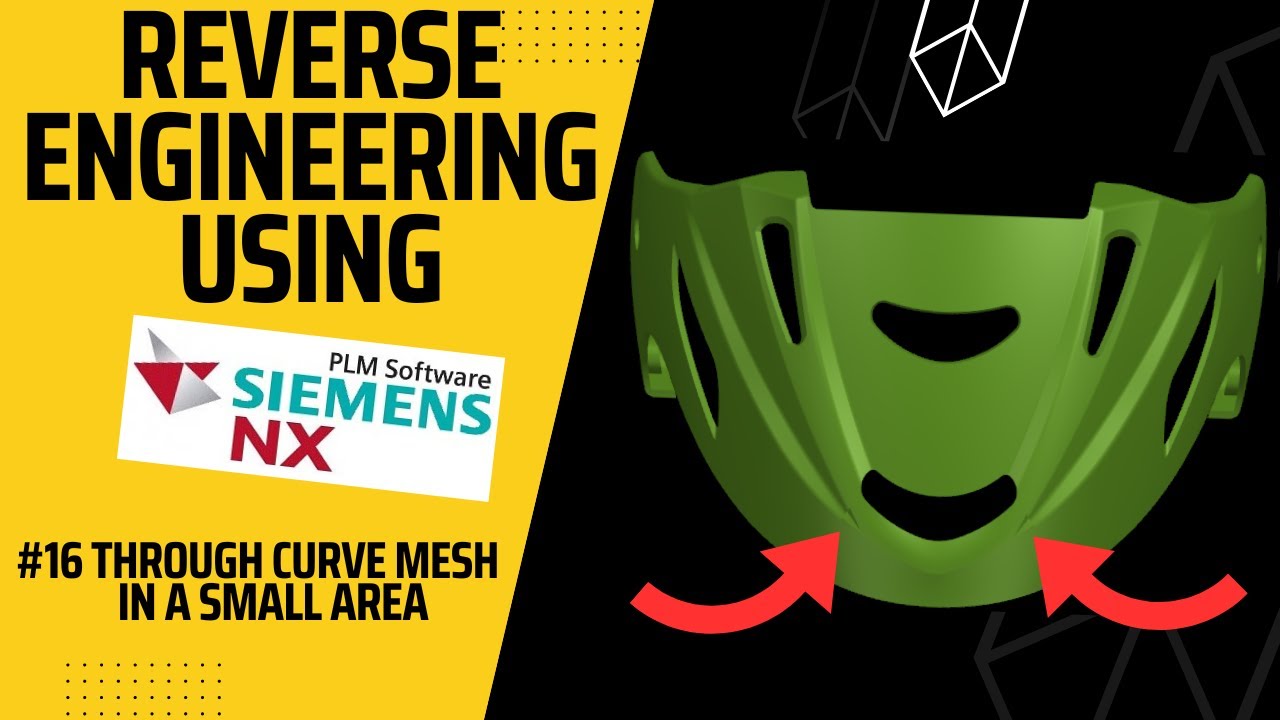 English 16 Through Curve Mesh Command Reverse Engineering Using Nx Cad Youtube